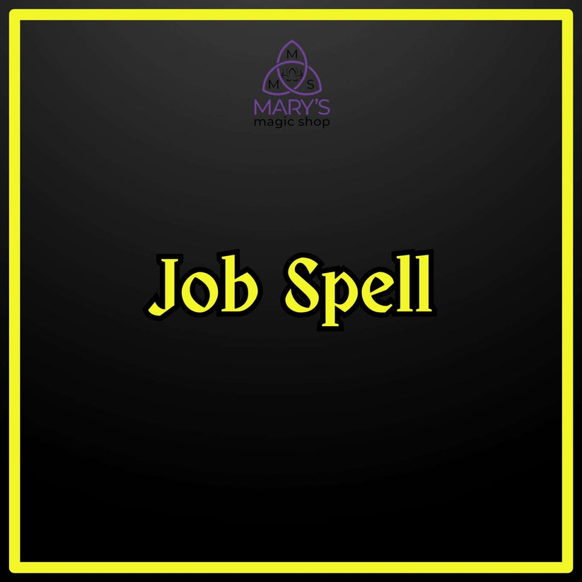 Job Spell: Manifest Your Dream Role & Hire – Mary's Magic Shop