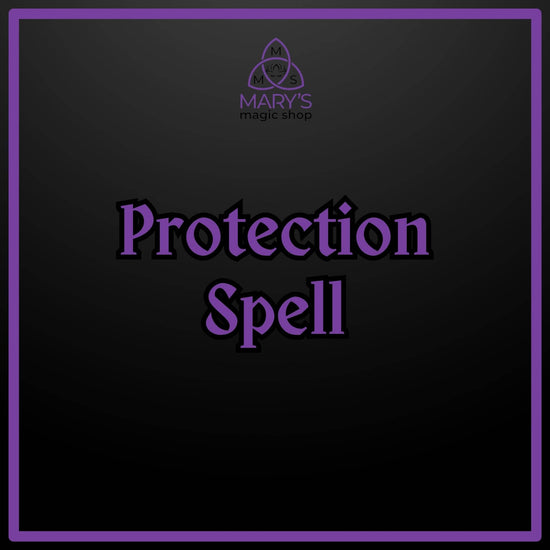 Protection Spell – Shield Against Negative Energy – Mary's Magic Shop