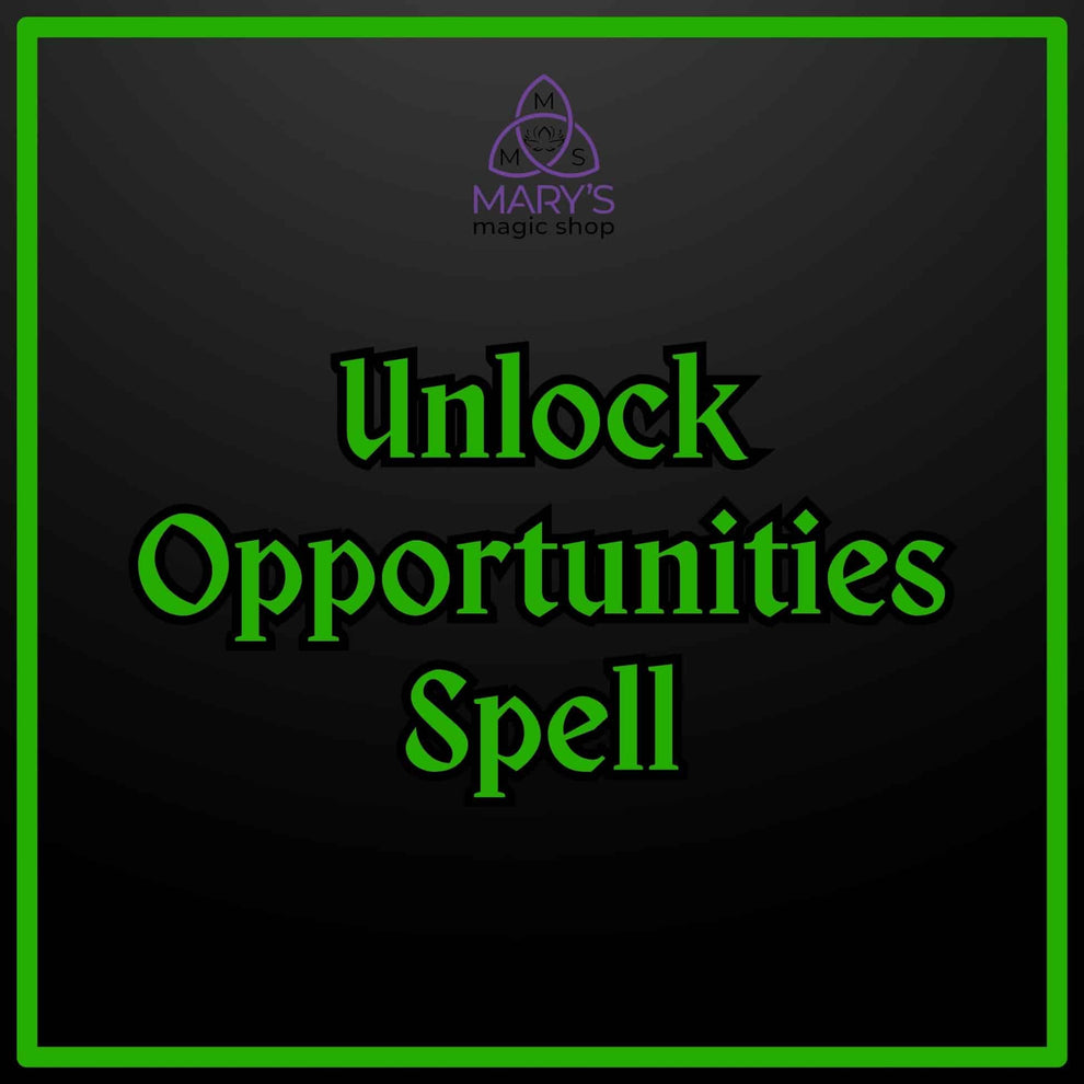 Unlock Opportunities Spell – Mary's Magic Shop